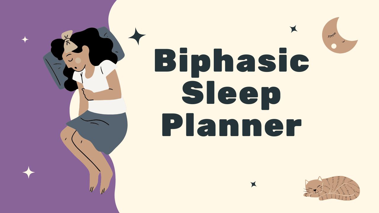 Use Biphasic Sleep Planner for Better Rest