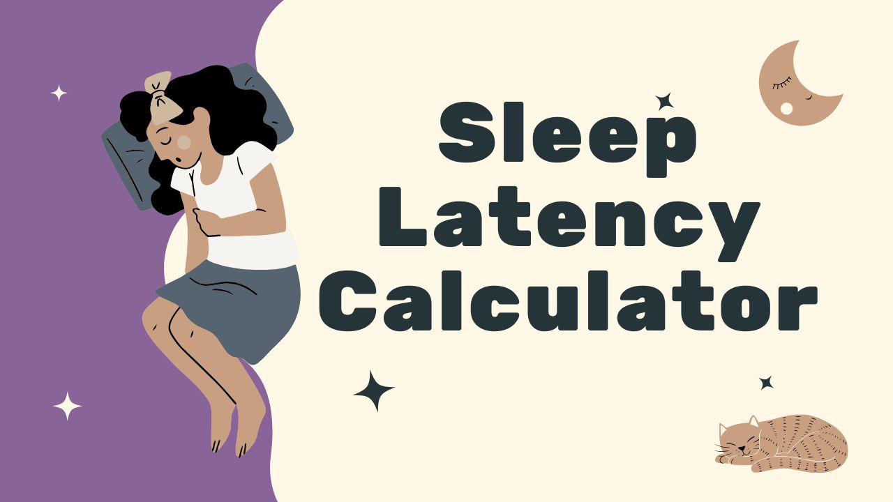 Enhance Rest with Sleep Latency Calculator