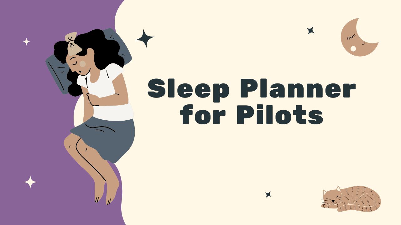 Sleep Planner for Pilots for Optimal Rest
