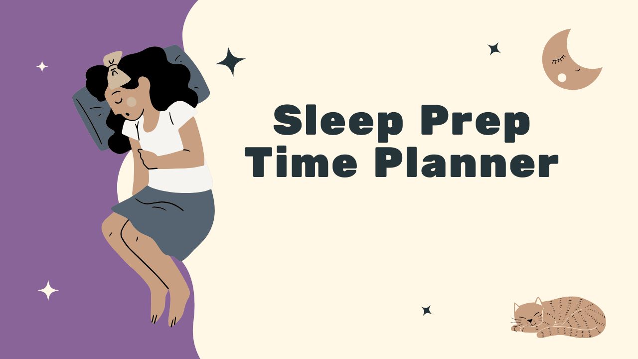 Sleep Prep Time Planner for Better Sleep