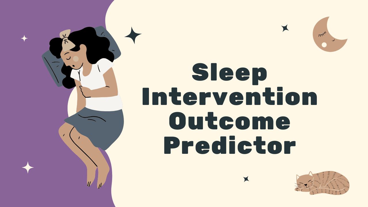 Sleep Intervention Outcome Predictor Tool