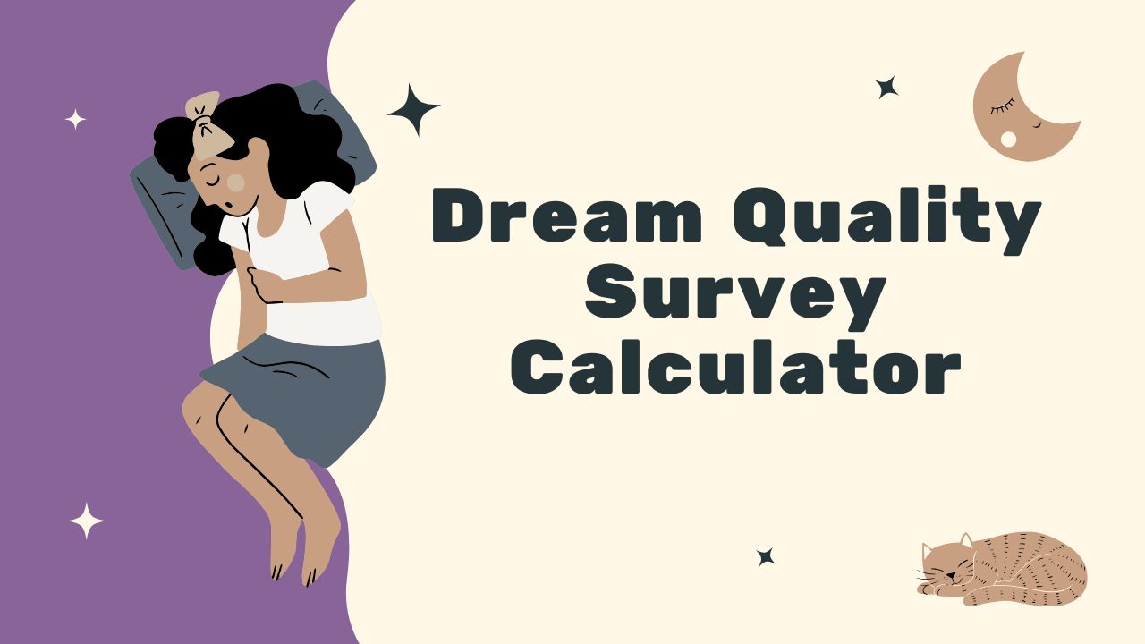 Dream Quality Survey Calculator Guide
